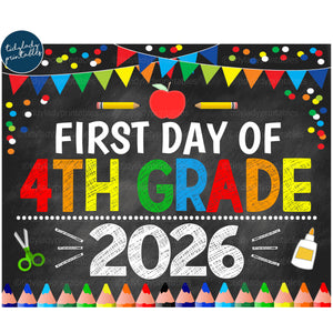 First Day of Fourth Grade 2026 Printable Back To School Sign — TidyLady ...