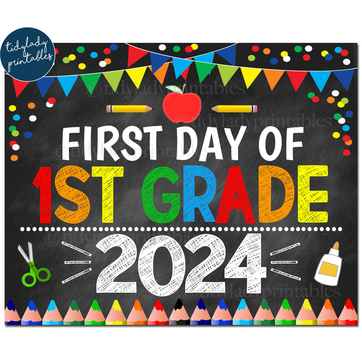 First Day of First Grade 2024 Printable School Sign Photo Prop ...