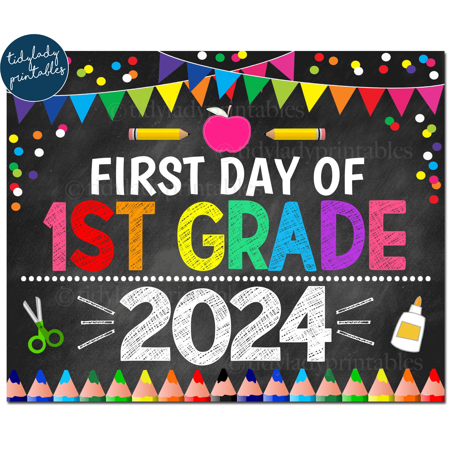First Day of First Grade 2024 School Sign | TidyLady Printables
