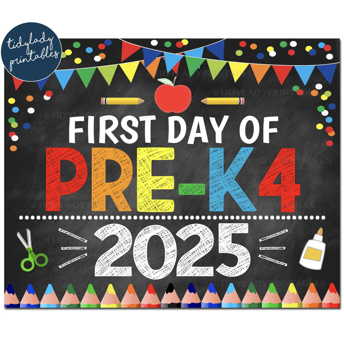 First Day of Pre-K4 2025 School Sign | TidyLady Printables