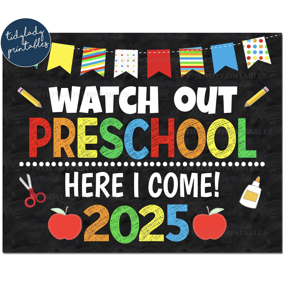 Watch Out Preschool Here I come! 2025 | TidyLady Printables
