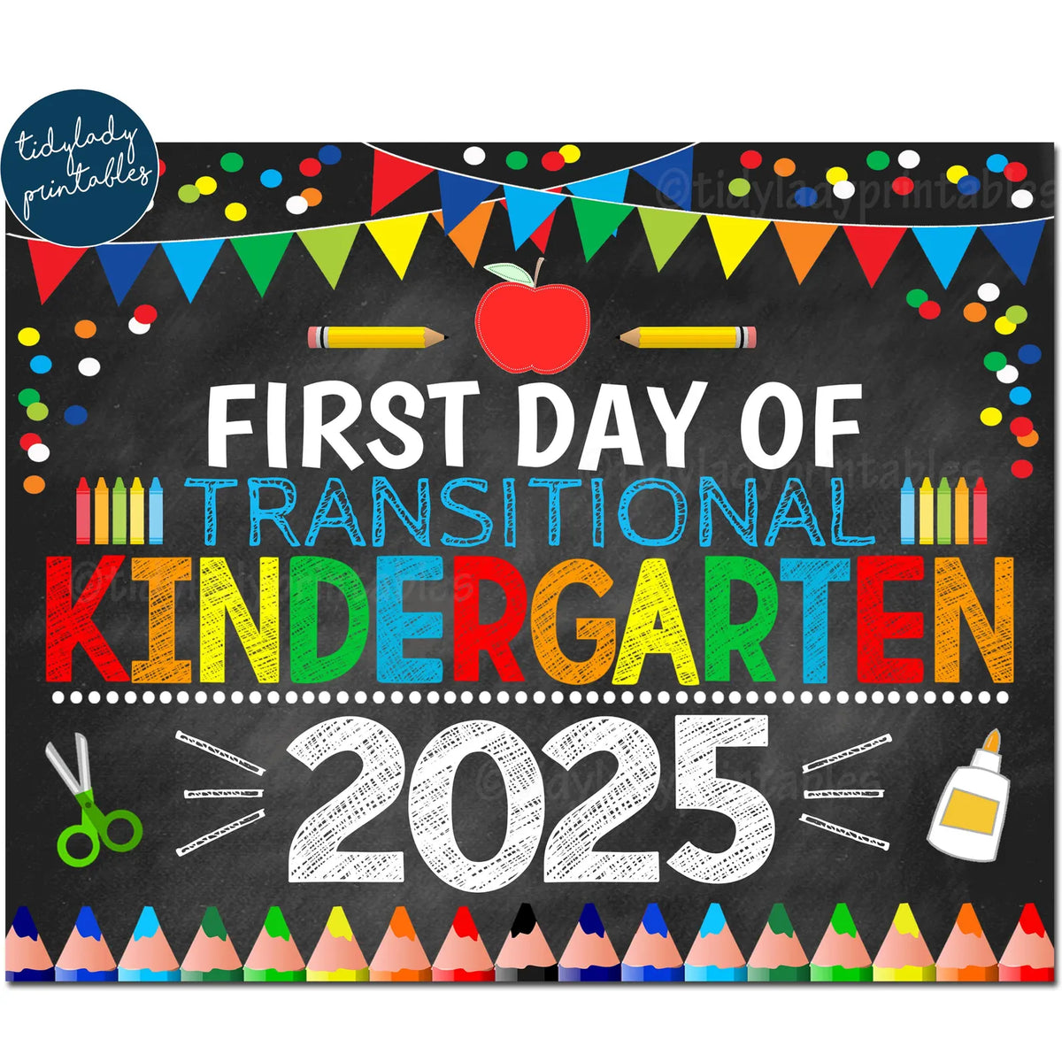 First Day of Transitional Kindergarten 2025 School Sign Prop — TidyLady ...