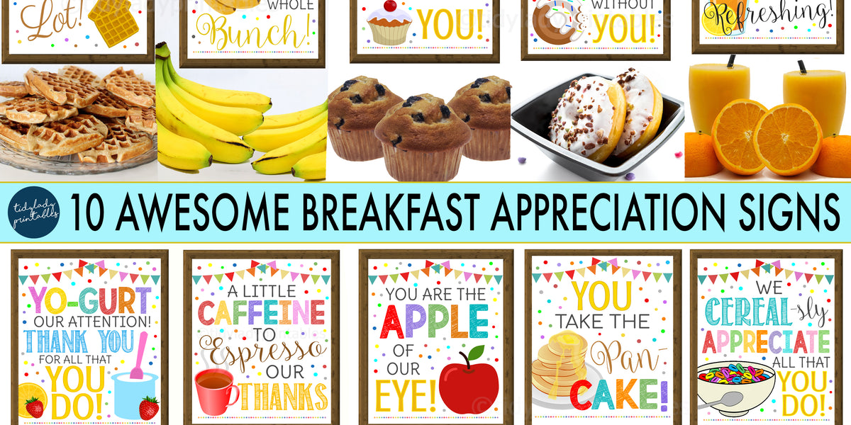 Teacher Appreciation Week Printable Brunch Breakfast Signs — TidyLady ...