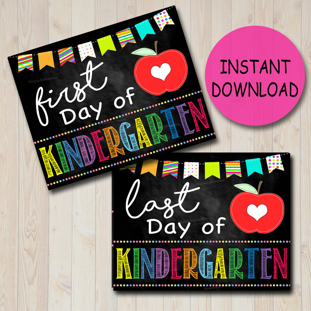 First & Last Day of Kindergarten Signs | TidyLady Printables