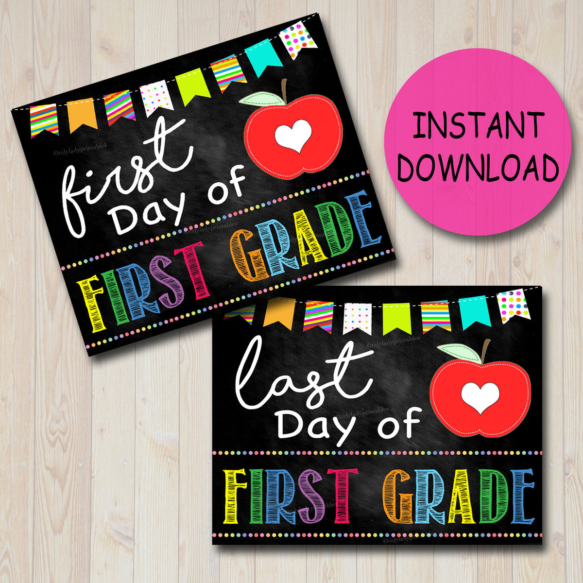 First & Last Day Of 1st Grade Printable Sign Set — TidyLady Printables