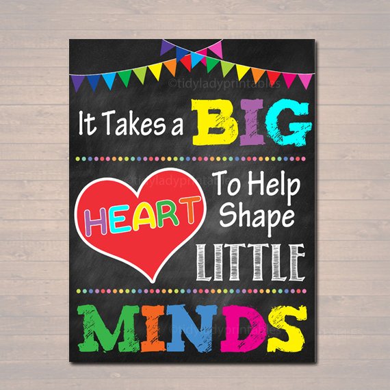 It Takes a Big Heart To Shape Little Minds Classroom Poster — TidyLady ...