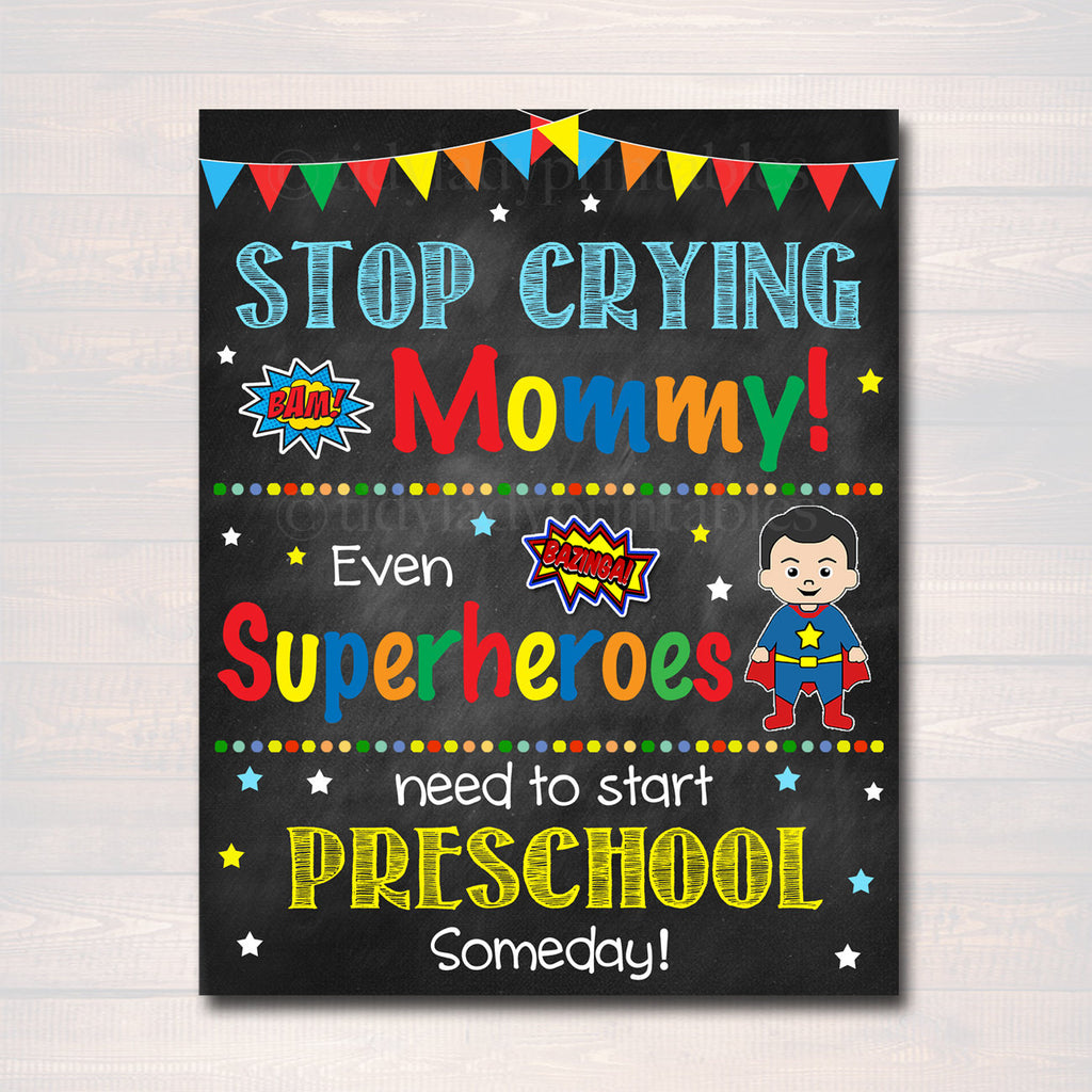 First Day Of PreSchool Signs | TidyLady Printables