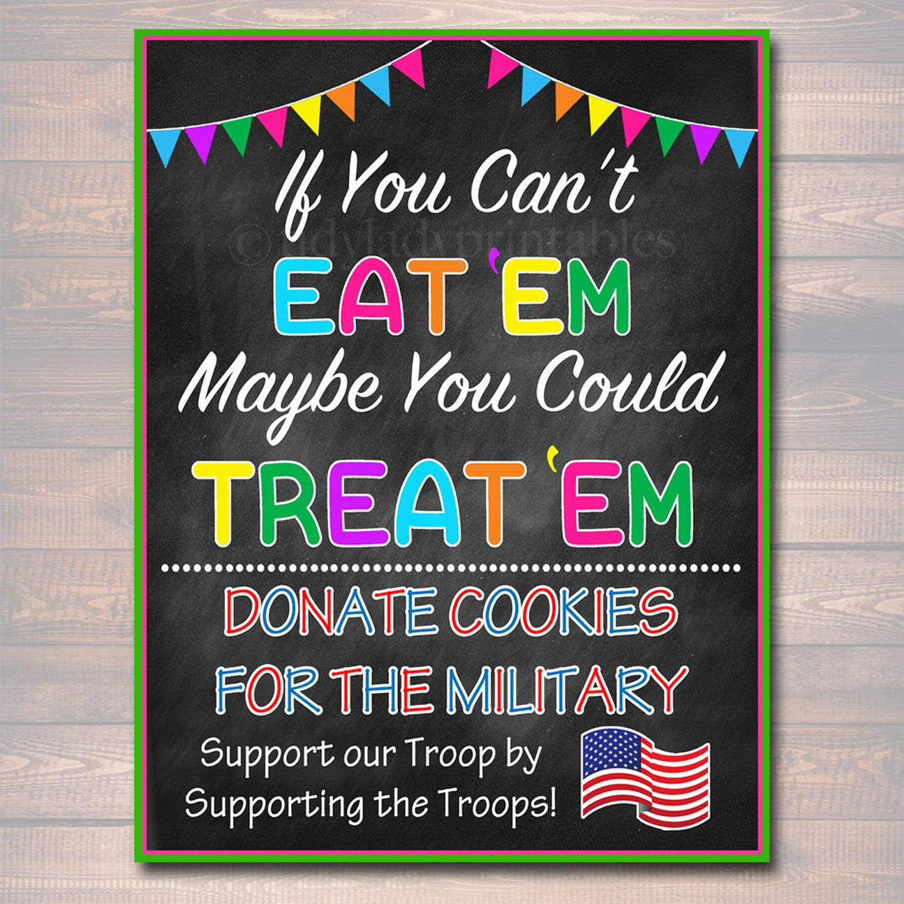 Cookie Booth Sign, If You Can't Eat 'Em Treat 'Em, Donate Cookies For ...