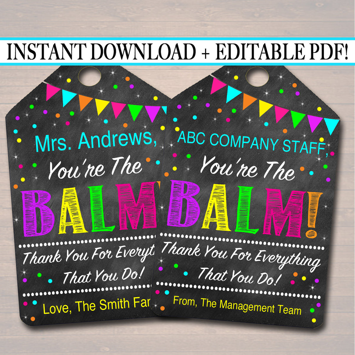 Teacher Appreciation Printable You're The Balm Gift Tags — TidyLady ...