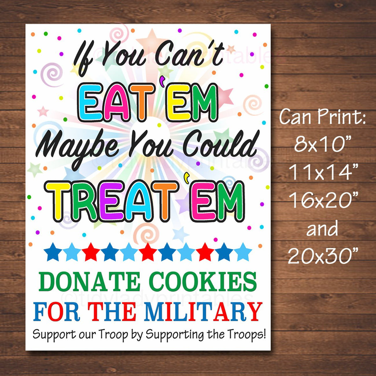 Cookie Booth Sign, If You Can't Eat 'Em Treat 'Em, Donate Cookies For ...