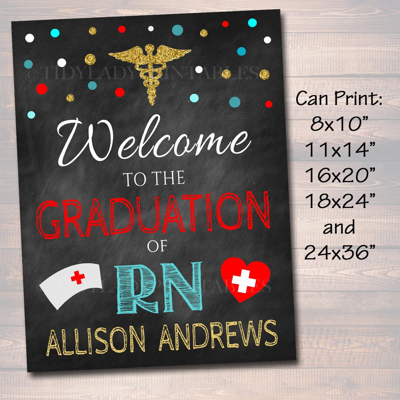 Nurse Graduation Set - Printables, Decor, Signs, Labels — TidyLady ...