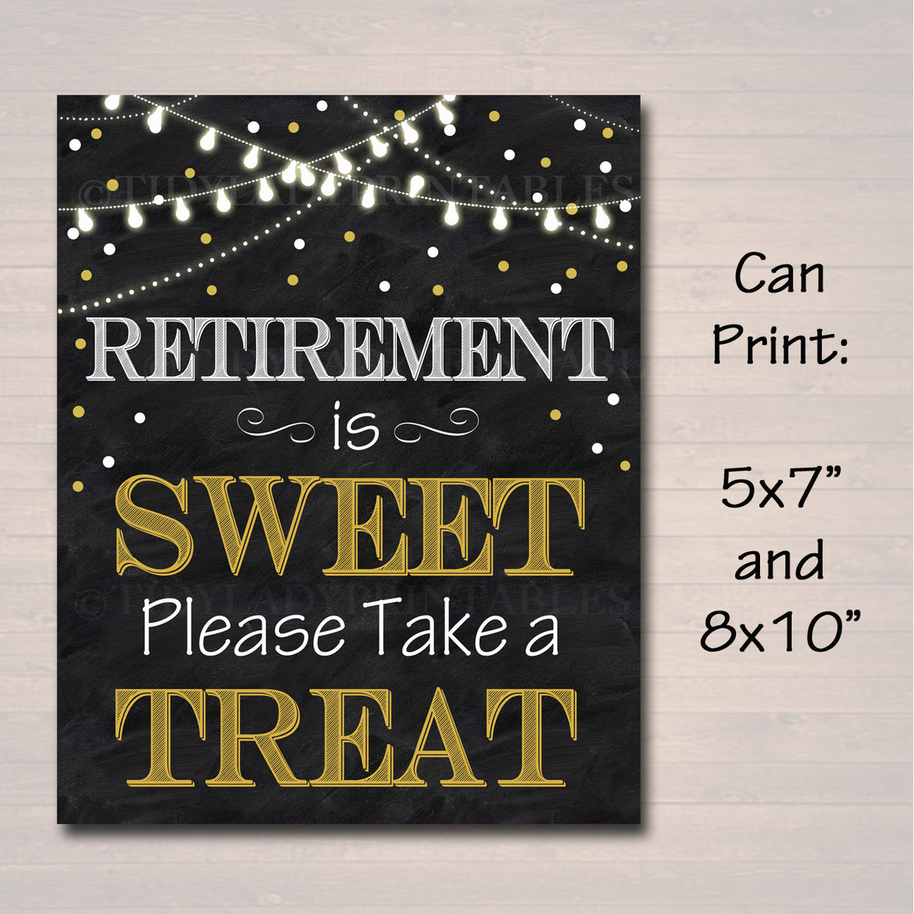 Retirement is Sweet Party Sign | TidyLady Printables
