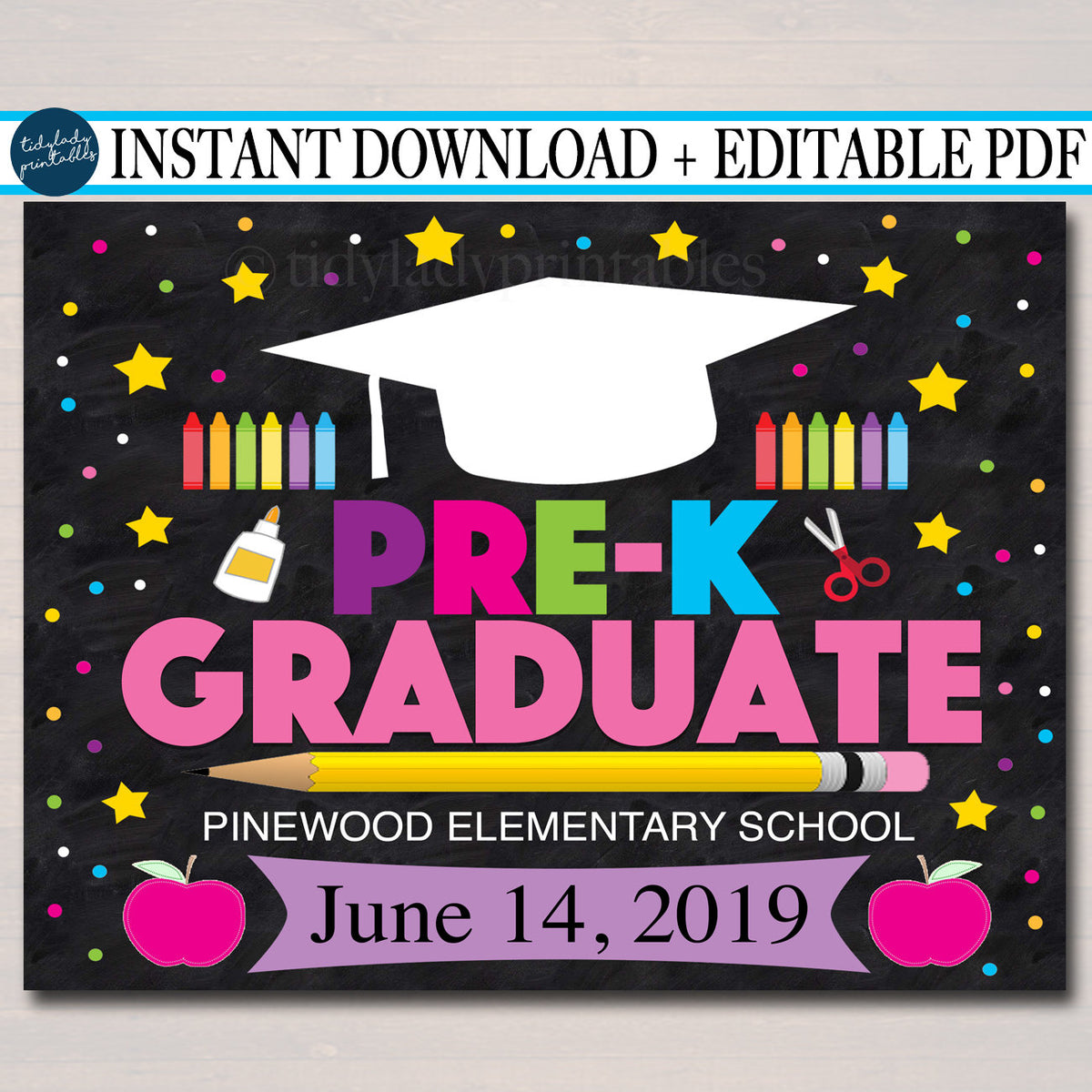 Pre-K Graduation Sign Last Day Of School Printable — TidyLady Printables