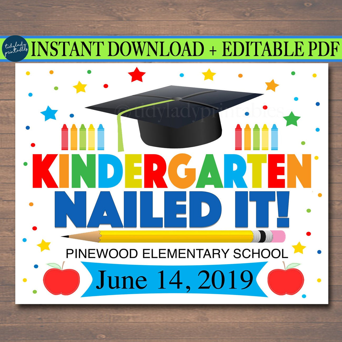 Last Day Of Kindergarten Sign |TidyLady Printables