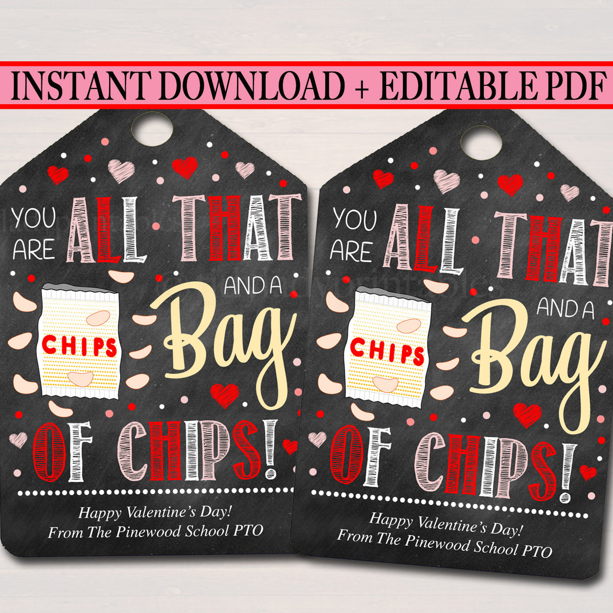 Valentines Gift Tags - All That And A Bag of Chips Printable — TidyLady ...
