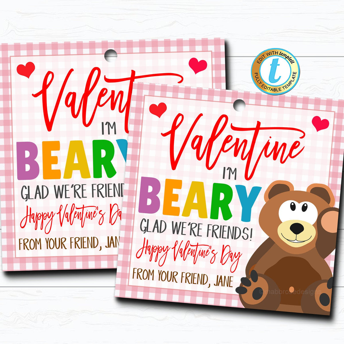 Valentine Bear Tags, I'm Beary Glad We're Friends Printable — TidyLady ...