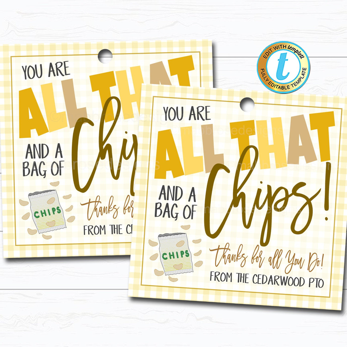 You're All That and a Bag Of Chips Printable Thank You Tag — TidyLady ...