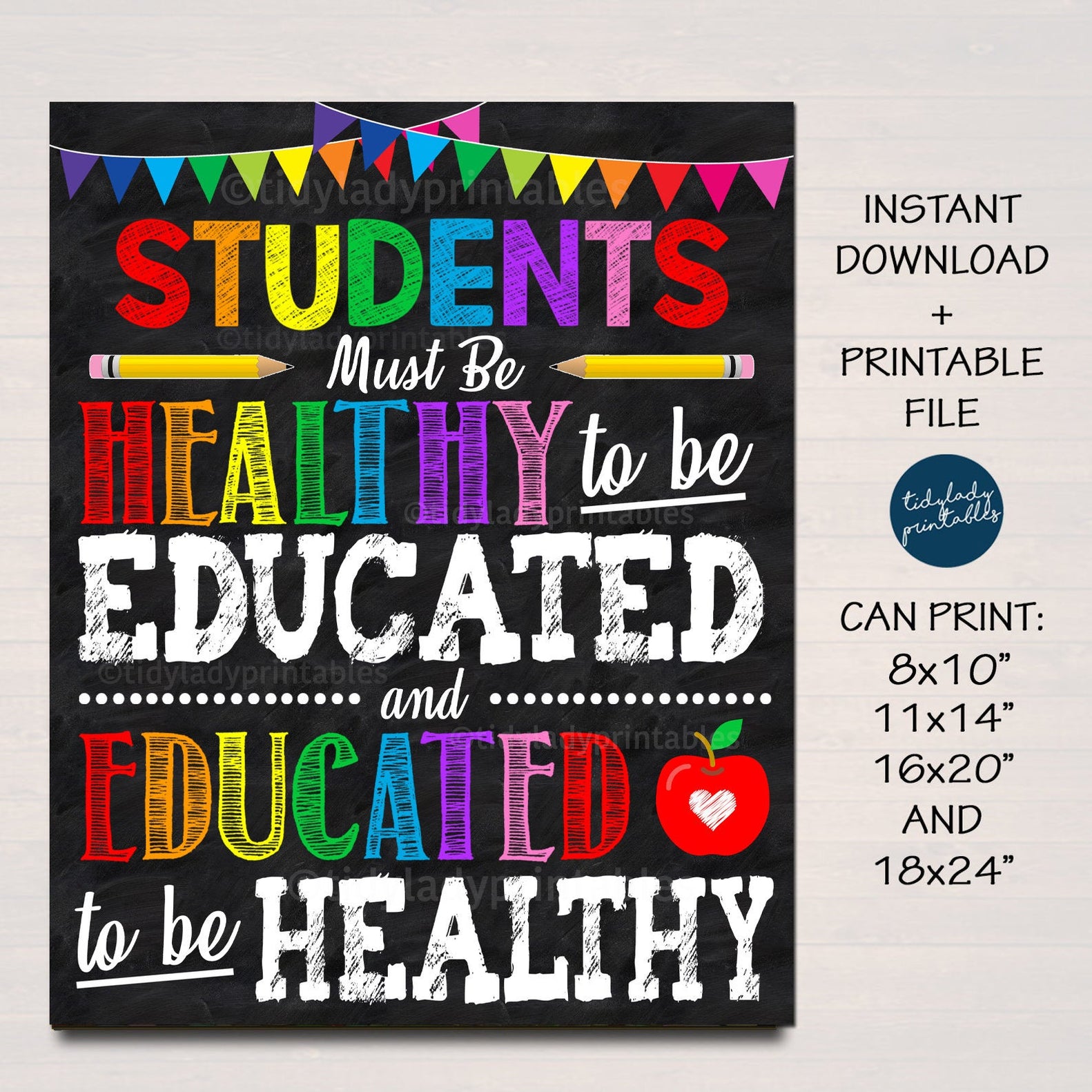 Students Must Be Healthy to be Educated Printable Poster — TidyLady ...
