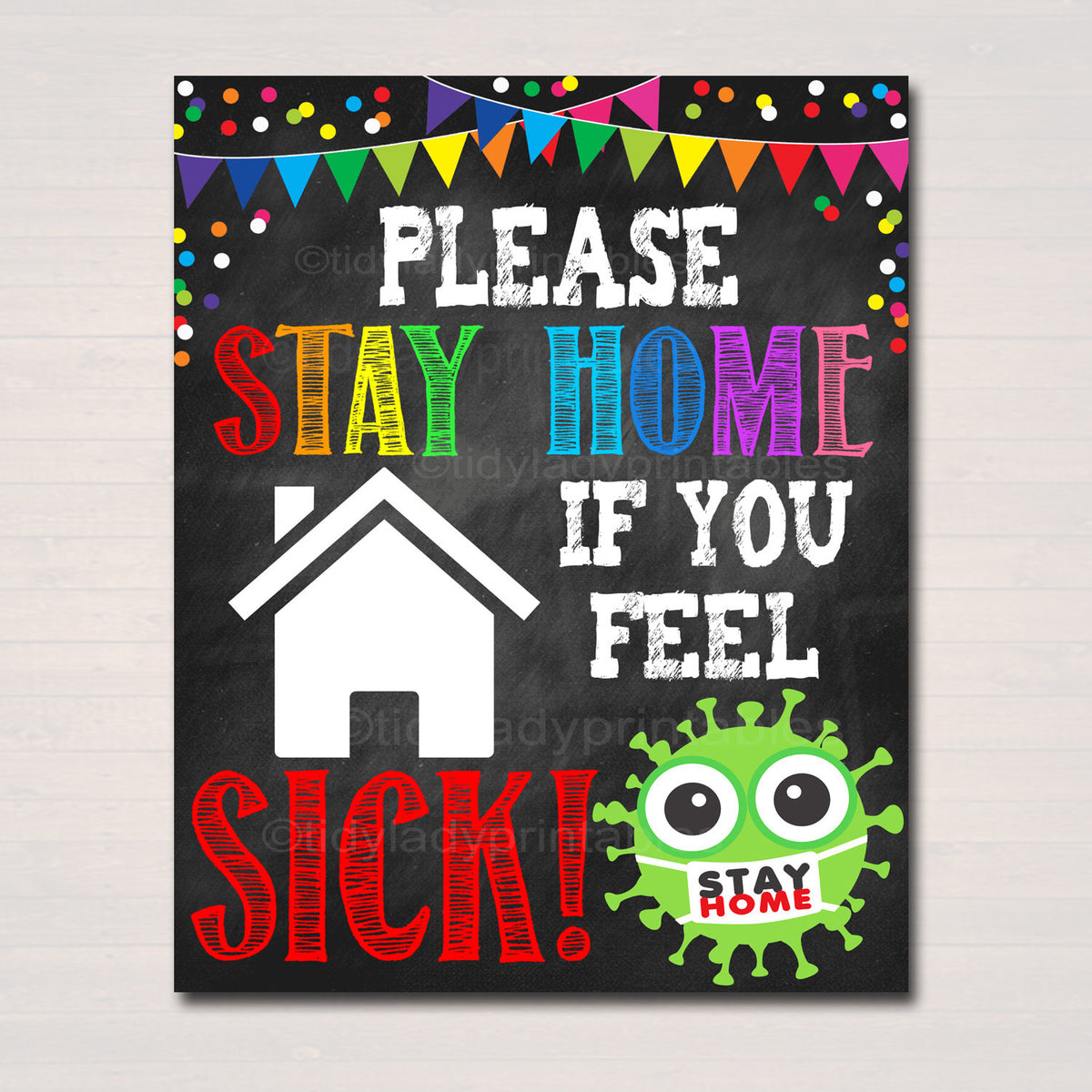 Stay Home If You Feel Sick Poster | TidyLady Printables