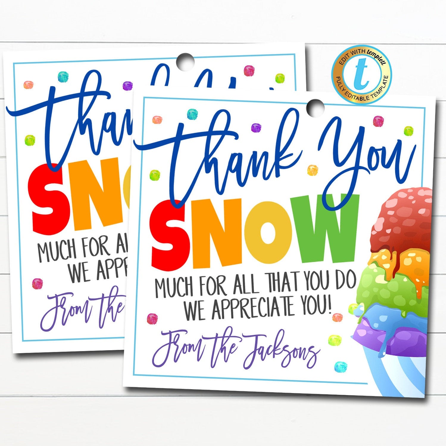 Snow Cone Gift Tag - Thanks Snow Much for all you do — TidyLady Printables