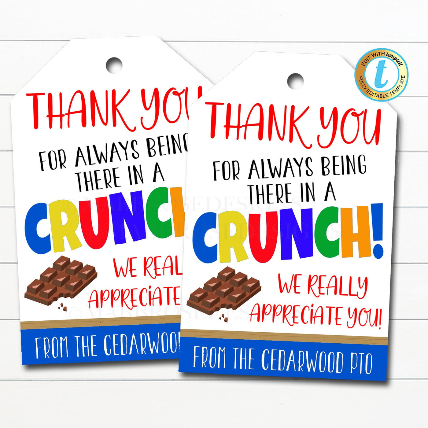 Candy Chocolate Gift Tag, Thanks for Being there in a Crunch — TidyLady ...