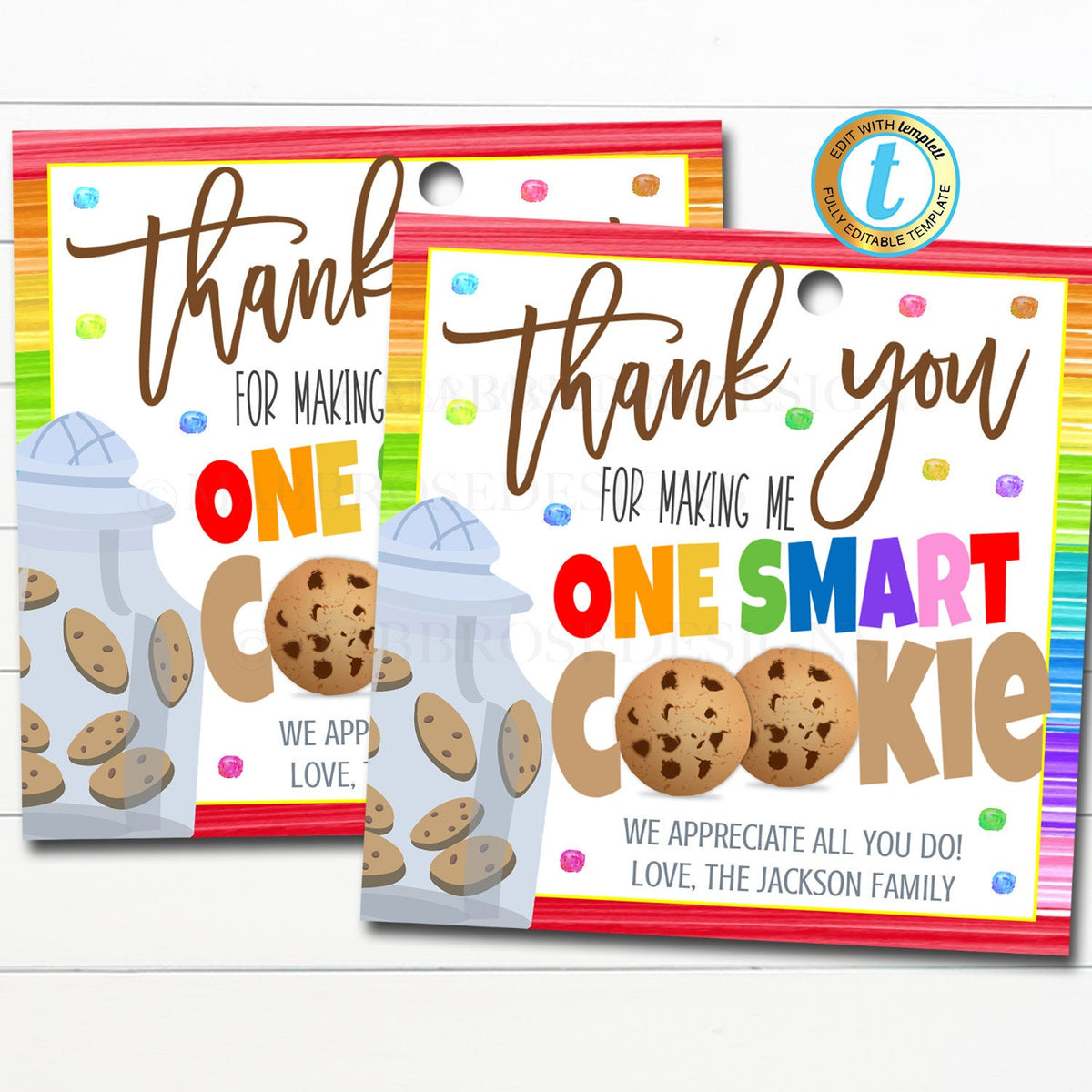 Teacher Gift Tags, Thank You For Making Me One Smart Cookie — TidyLady ...