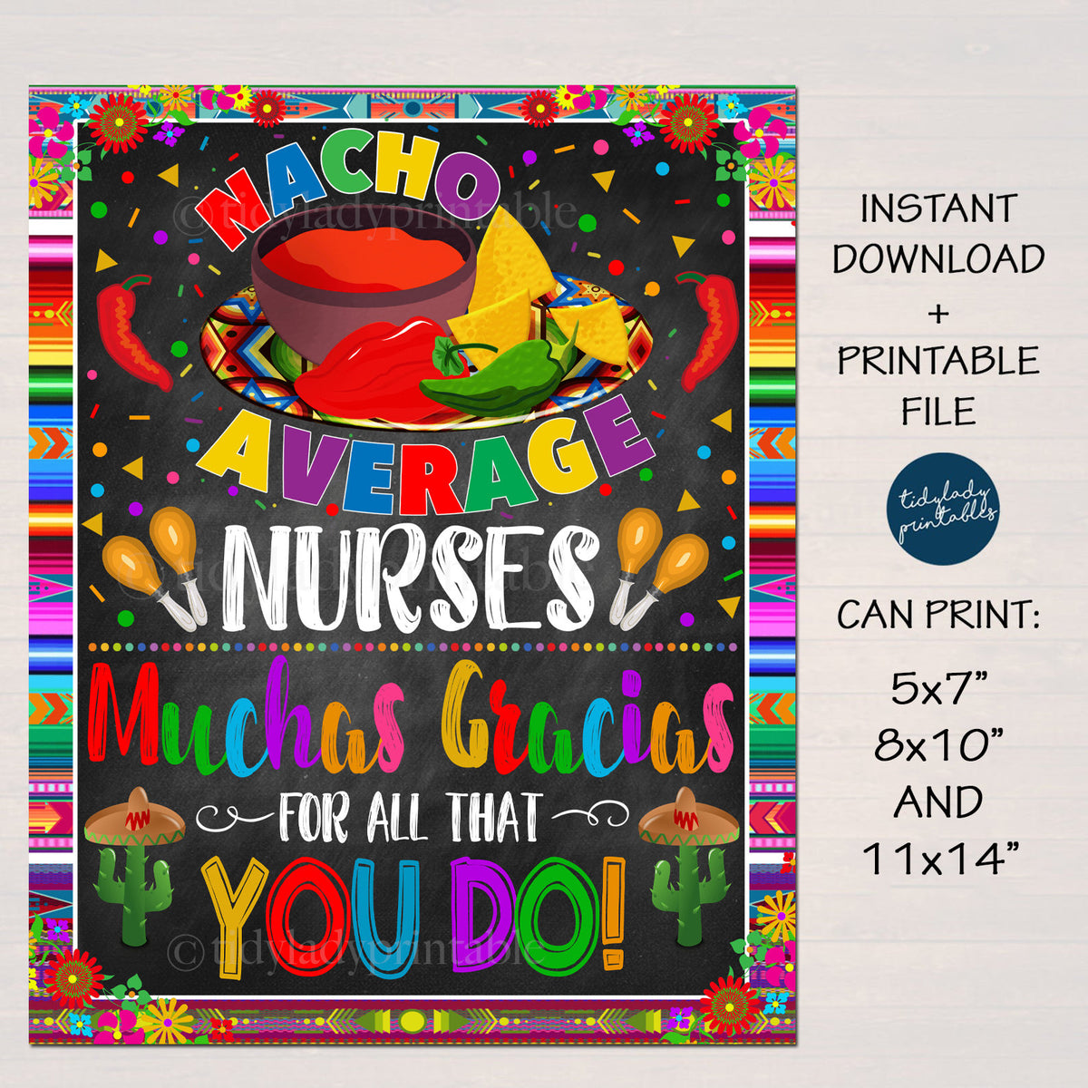 Fiesta Appreciation Sign | Nacho Average Nurses — TidyLady Printables