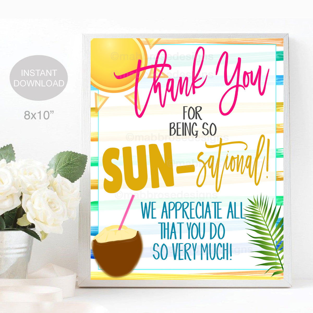Teacher Appreciation Sign | Thanks for Being Sun-sational — TidyLady ...