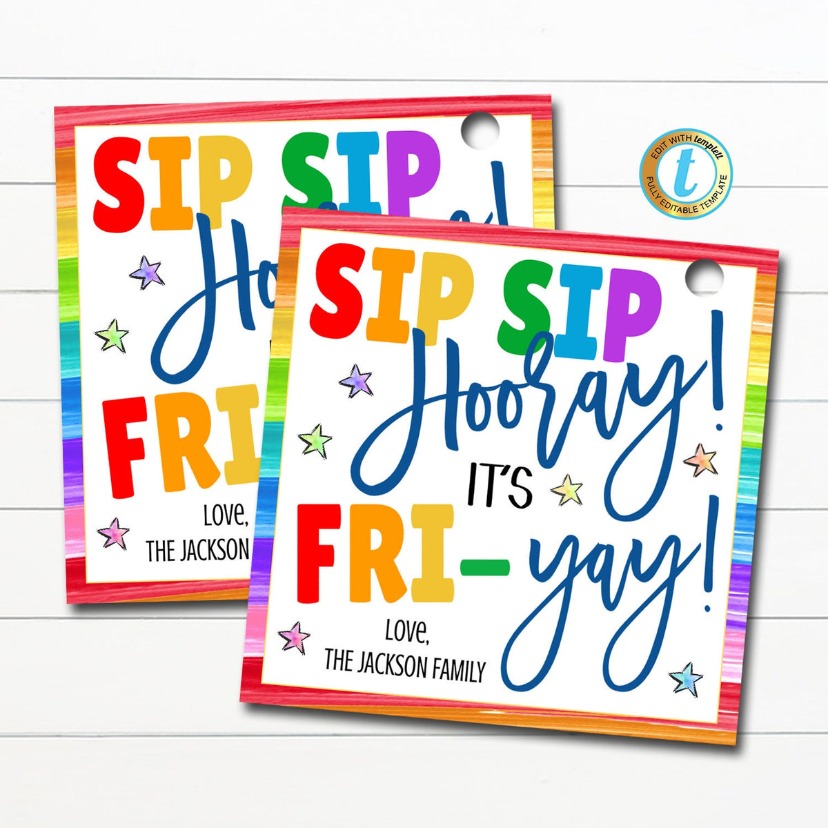 Sip Sip Hooray It's the Fri-yay | Appreciation Gift Tag — TidyLady ...