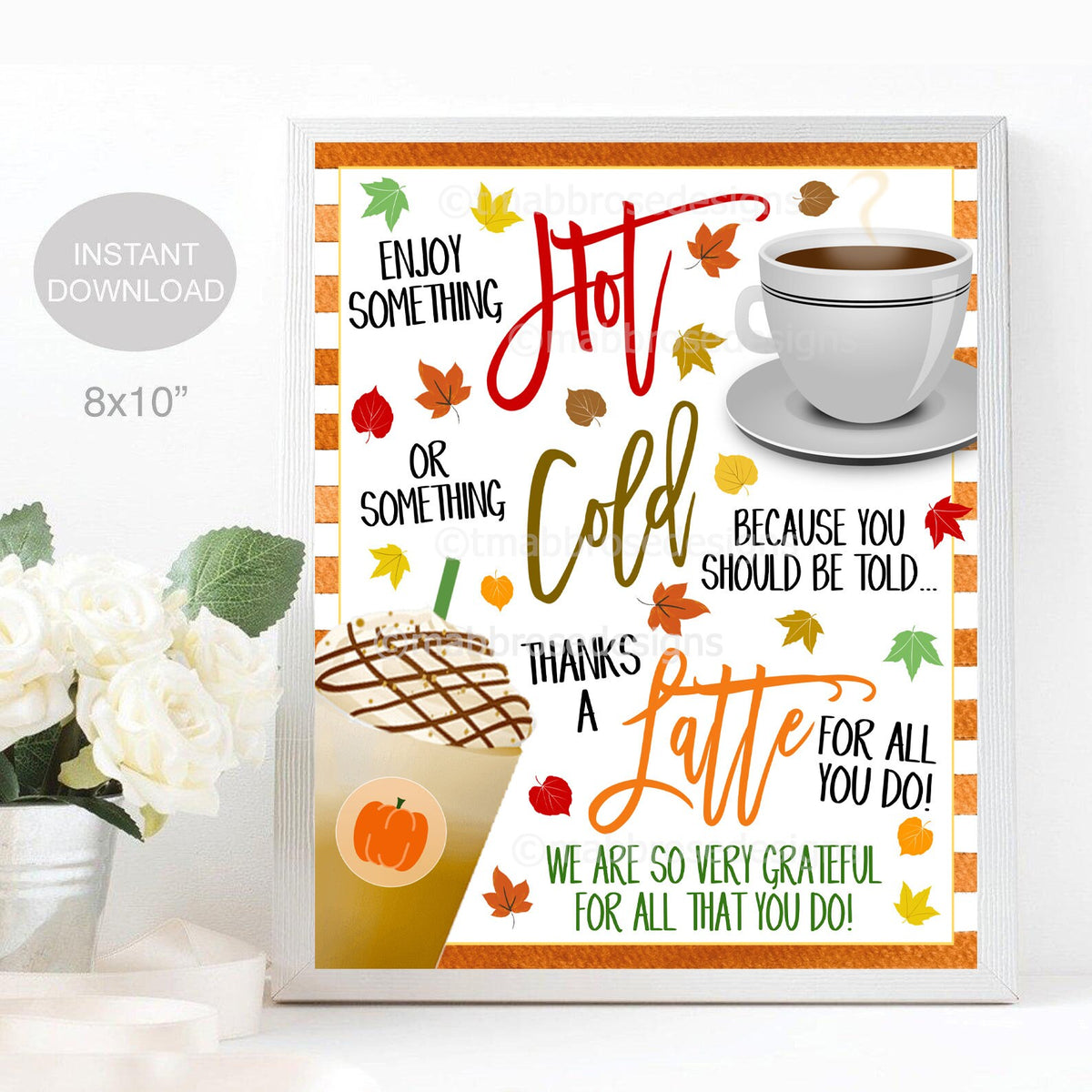 Fall Thanks a Latte for all You Do Printable Sign — TidyLady Printables
