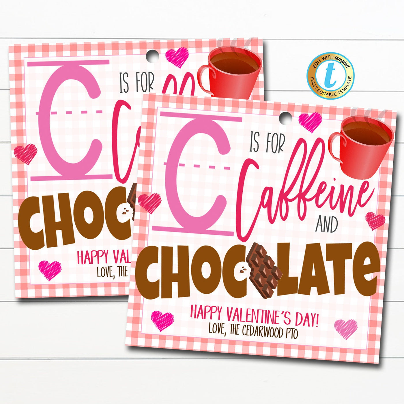 Valentine Gift Tags | C is for Caffeine and Chocolate — TidyLady Printables
