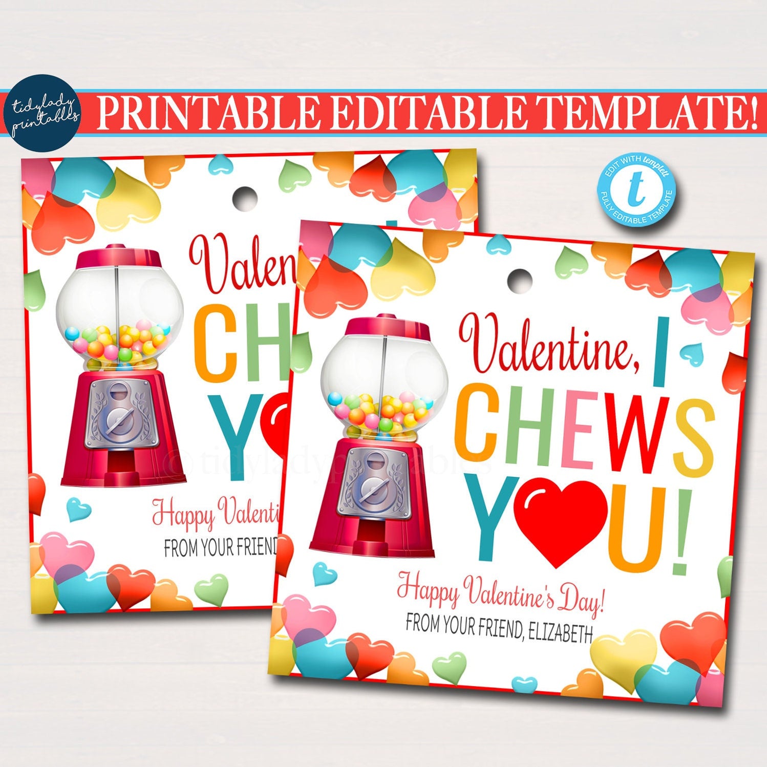 Valentines Bubble Gum Gift Tags | I Chews You — TidyLady Printables