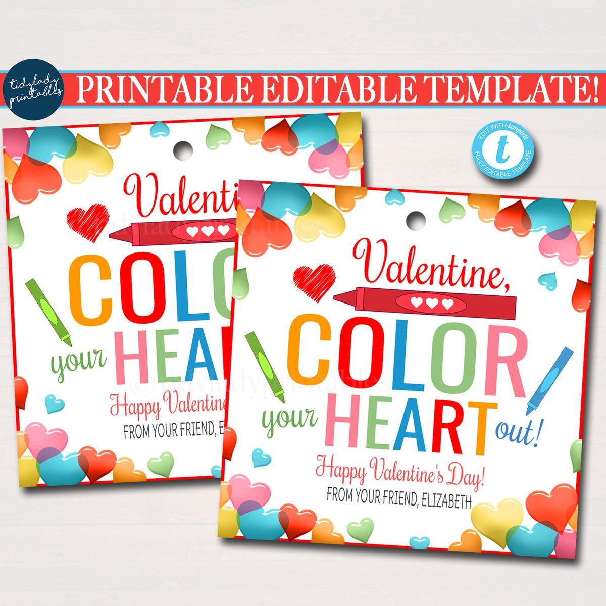 Valentines Crayon Gift Tags | Color Your Heart Out Friend — TidyLady ...