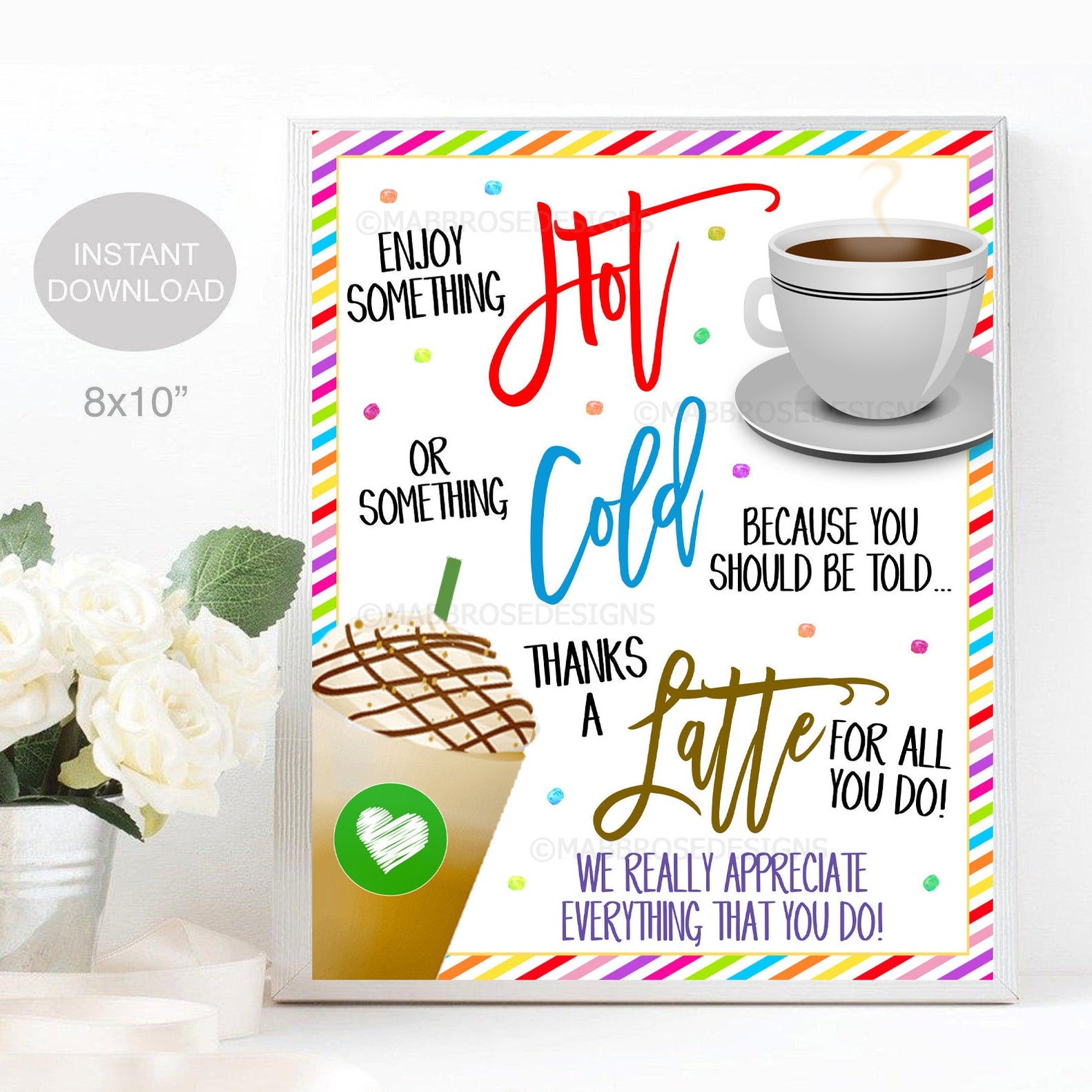 Thanks a Latte Coffee Sign | Teacher Staff Appreciation Week — TidyLady ...