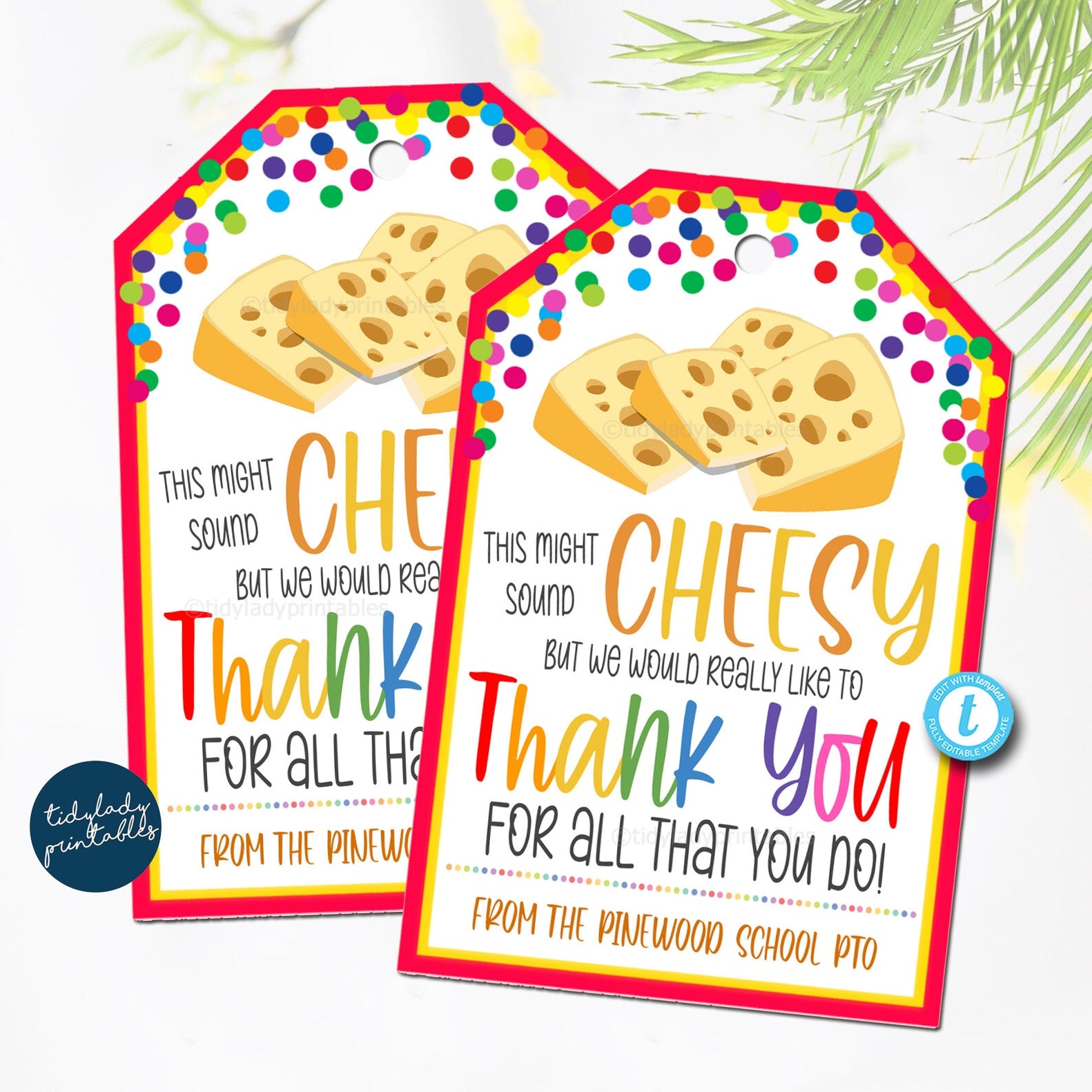 Cheese Appreciation Gift Tag | Volunteer Teacher Staff — TidyLady ...