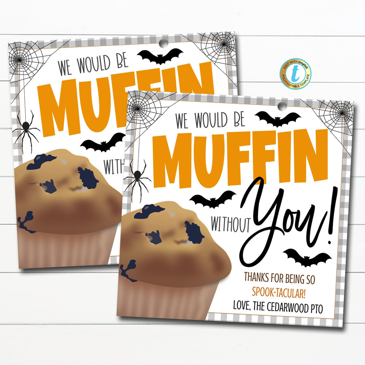 Halloween Muffin Gift Tags | We Would Be Muffin Without You — TidyLady ...