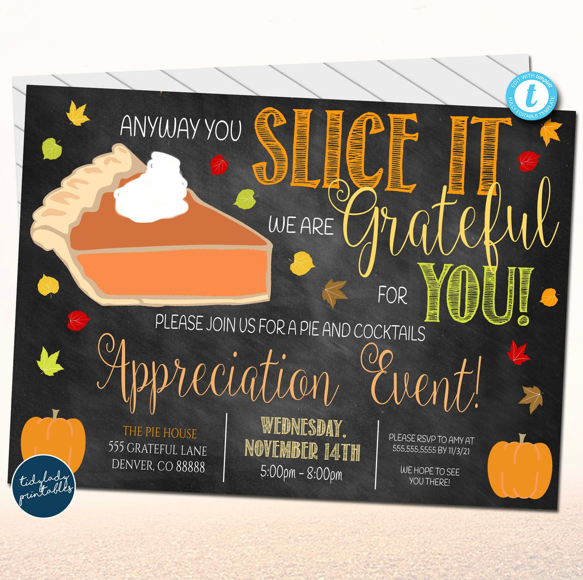 Fall Pie Appreciation Invite | Anyway You Slice It Grateful For You ...