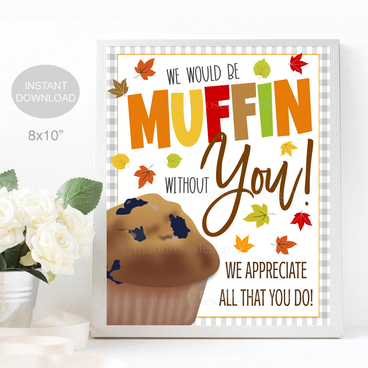 Thanksgiving Teacher Appreciation, Fall Thank You Muffin Sign ...