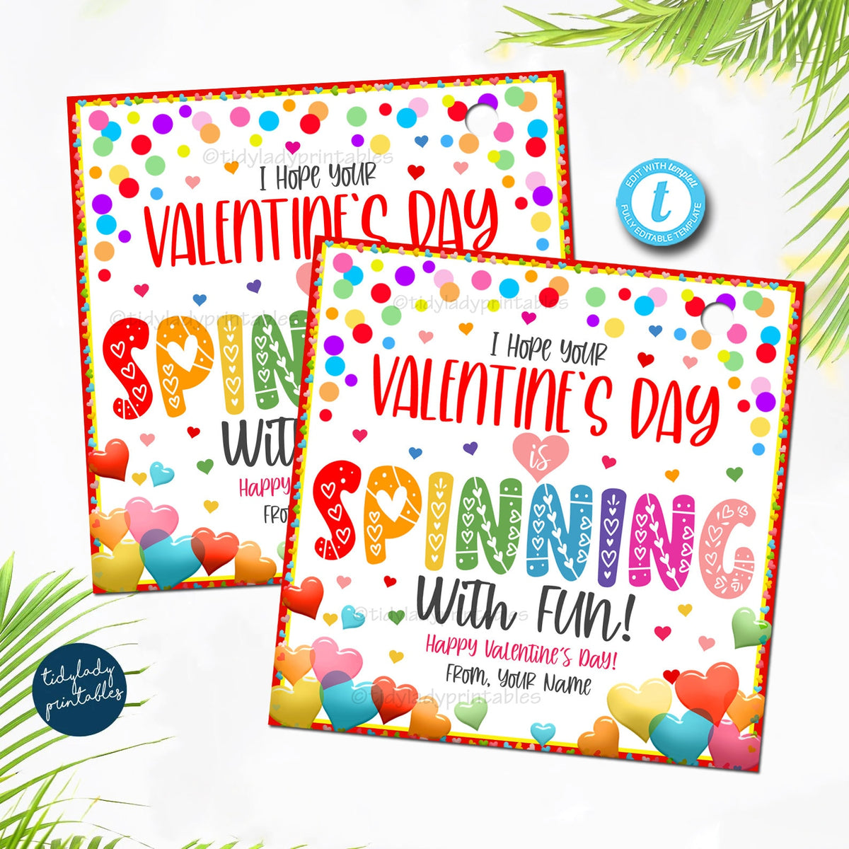 Valentine's Day Spinning With Fun Gift Tags — TidyLady Printables