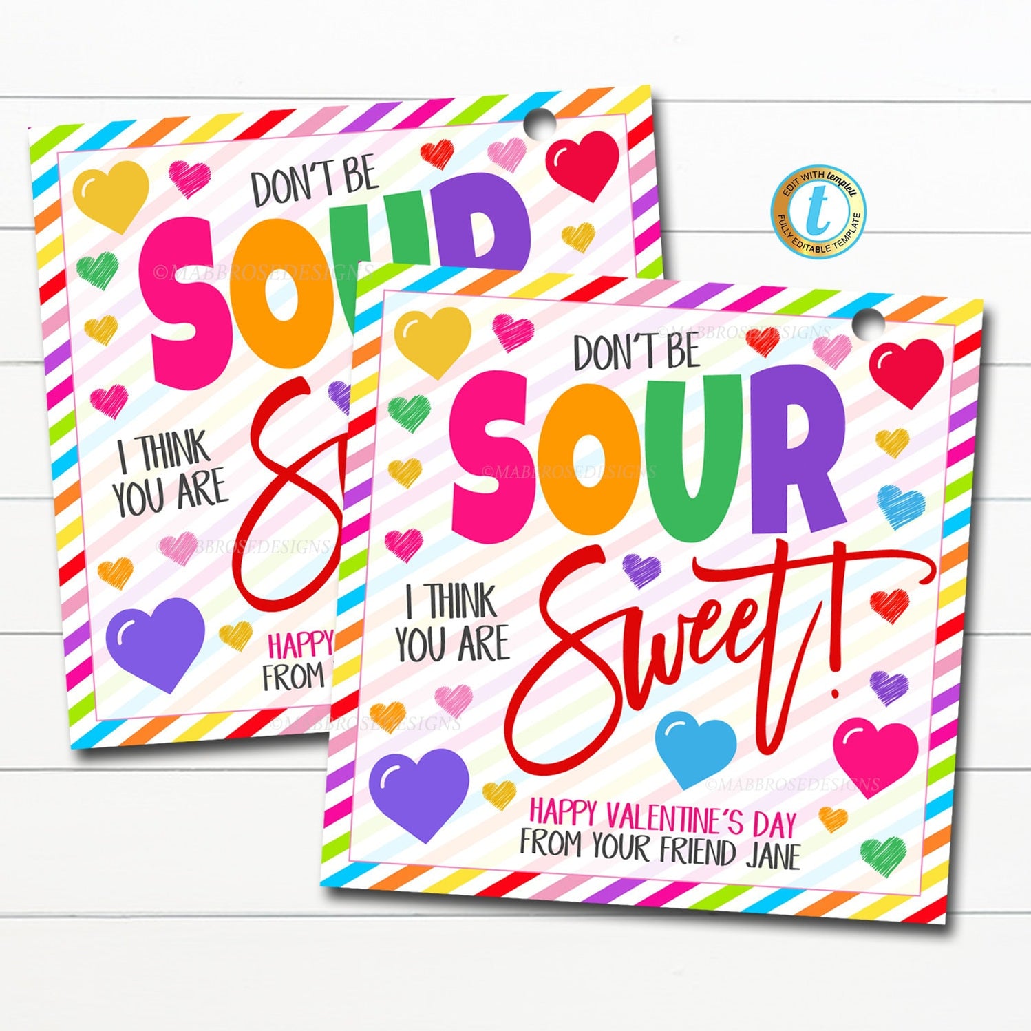 Sweet and Sour Candy Valentine Don't be sour I think you're sweet ...