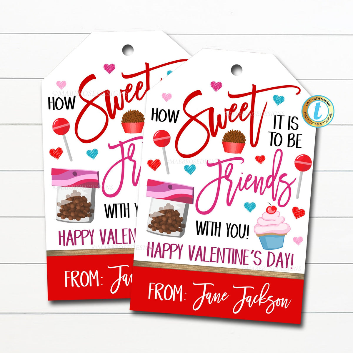 Valentine Friend Gift Tags | How Sweet it is To Be Friends With You ...