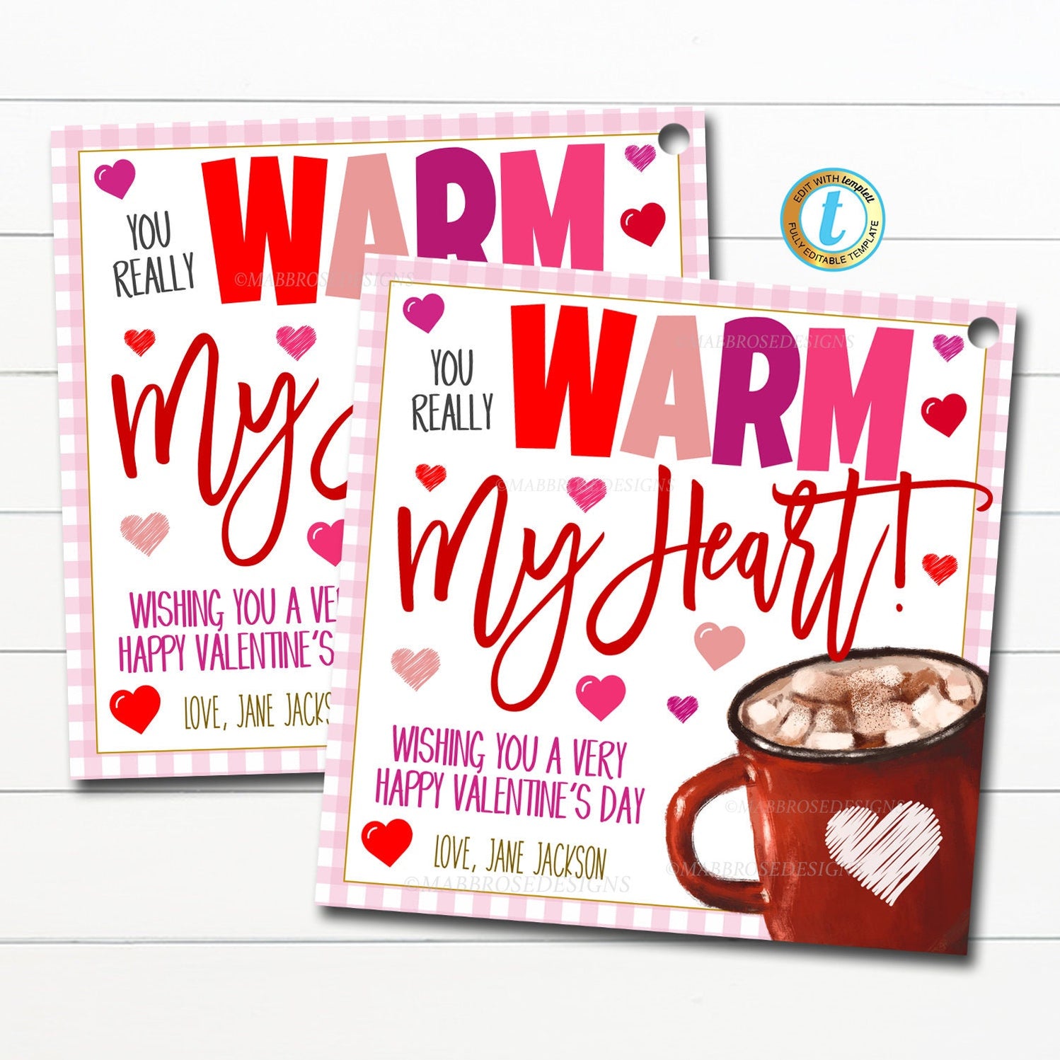 Valentine Hot Cocoa Gift Tags| You Warm My Heart Valentine — TidyLady ...