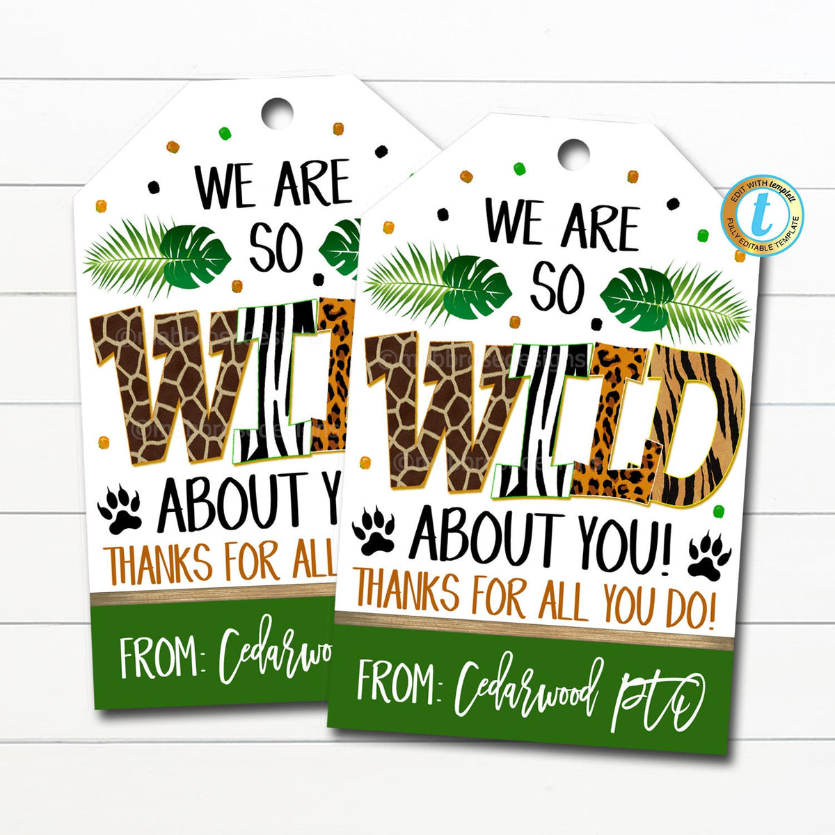 Wild About You Jungle Theme Teacher Appreciation Gift Tag — TidyLady ...