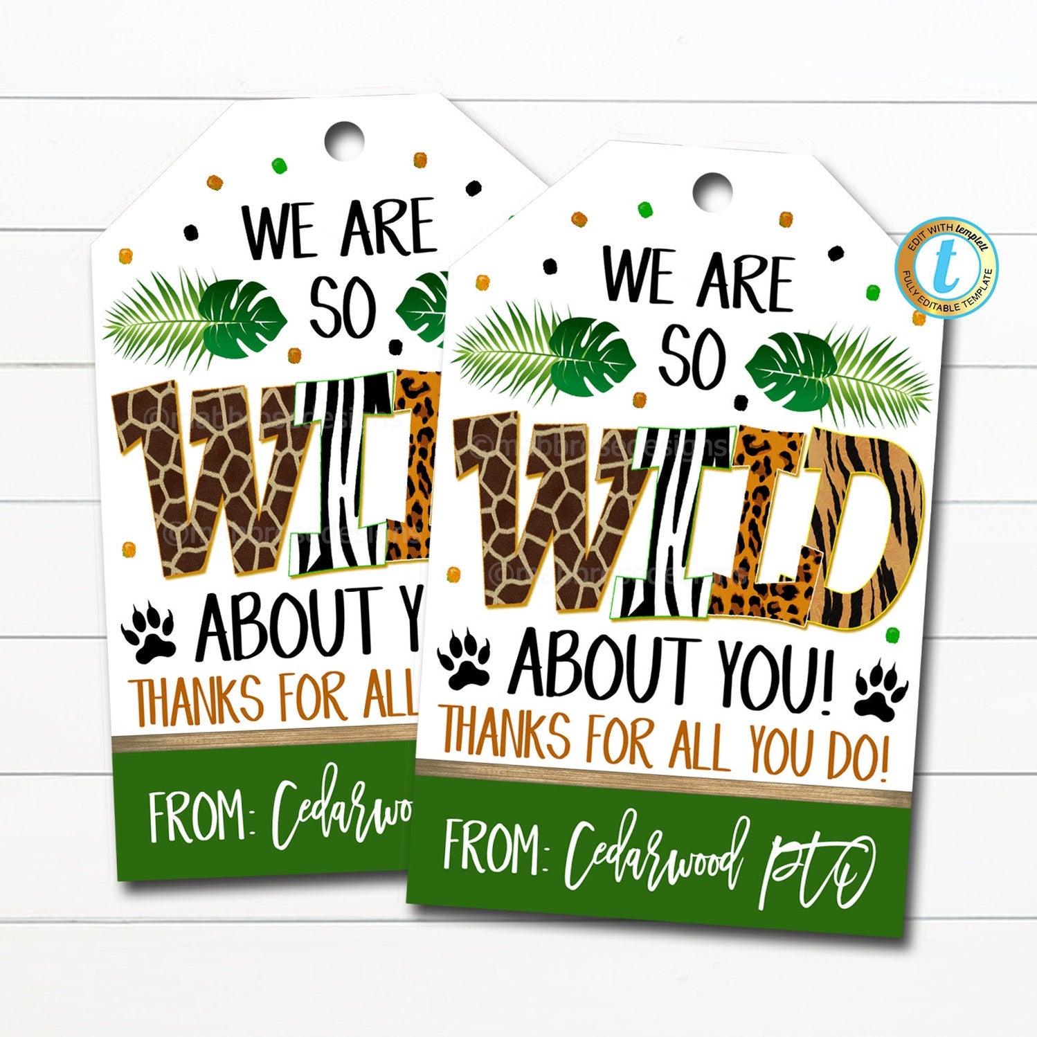 Wild About You Jungle Theme Teacher Appreciation Gift Tag — TidyLady ...