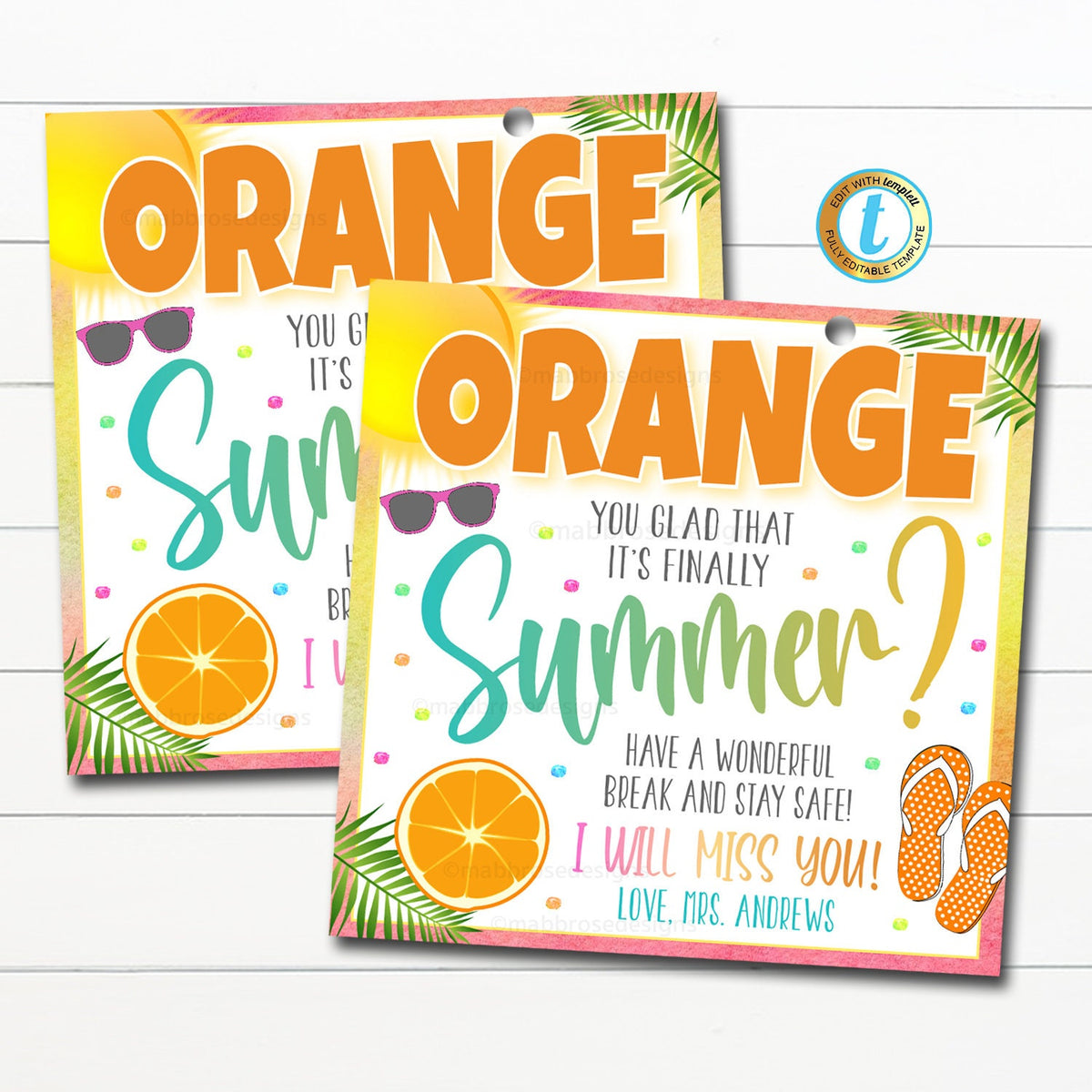 Orange You Glad It's Summer Gift Tags, Teacher End of School Year ...