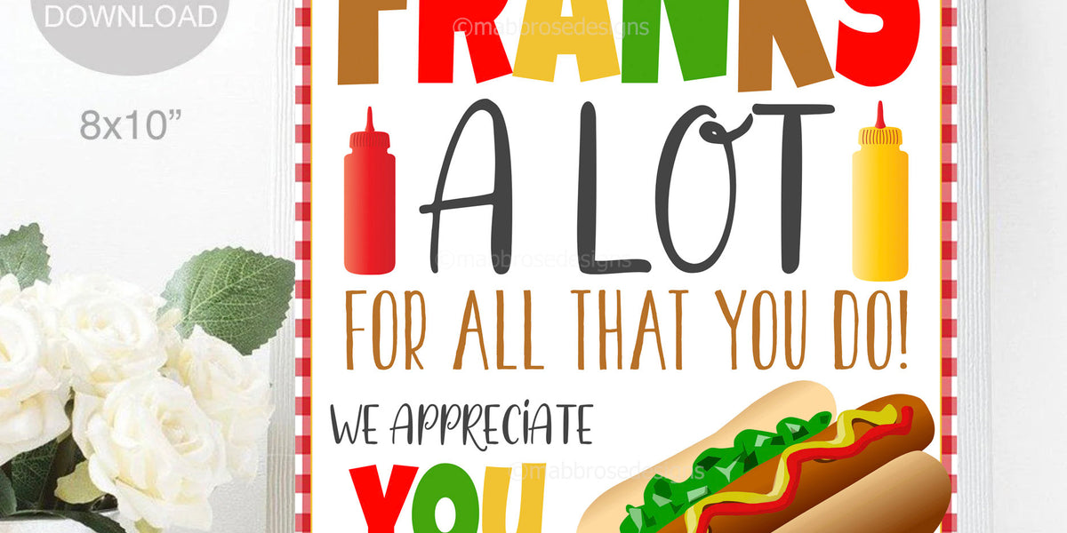 Hot Dog Appreciation Sign, Staff Teacher Appreciation Week — TidyLady ...