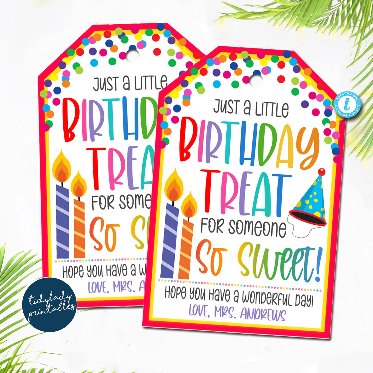 Birthday Gift Tag, Birthday Treat for Someone So Sweet — TidyLady ...