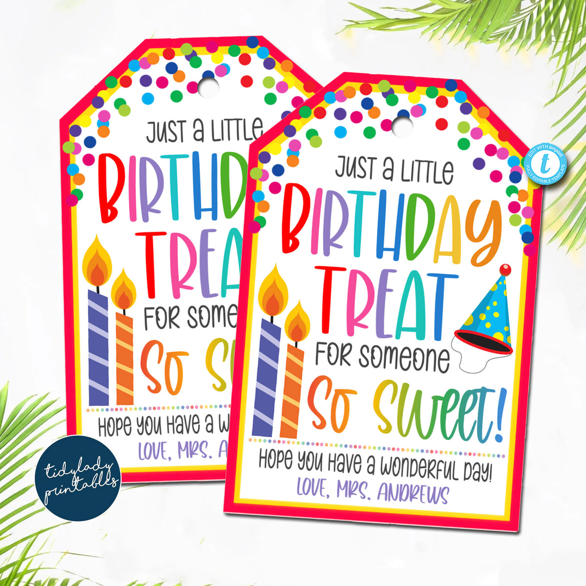 Birthday Gift Tag, Birthday Treat for Someone So Sweet — TidyLady ...
