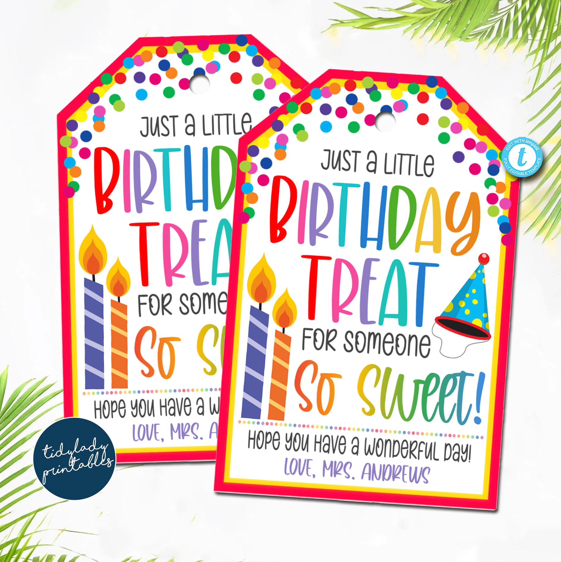 Birthday Gift Tag, Birthday Treat for Someone So Sweet — TidyLady ...