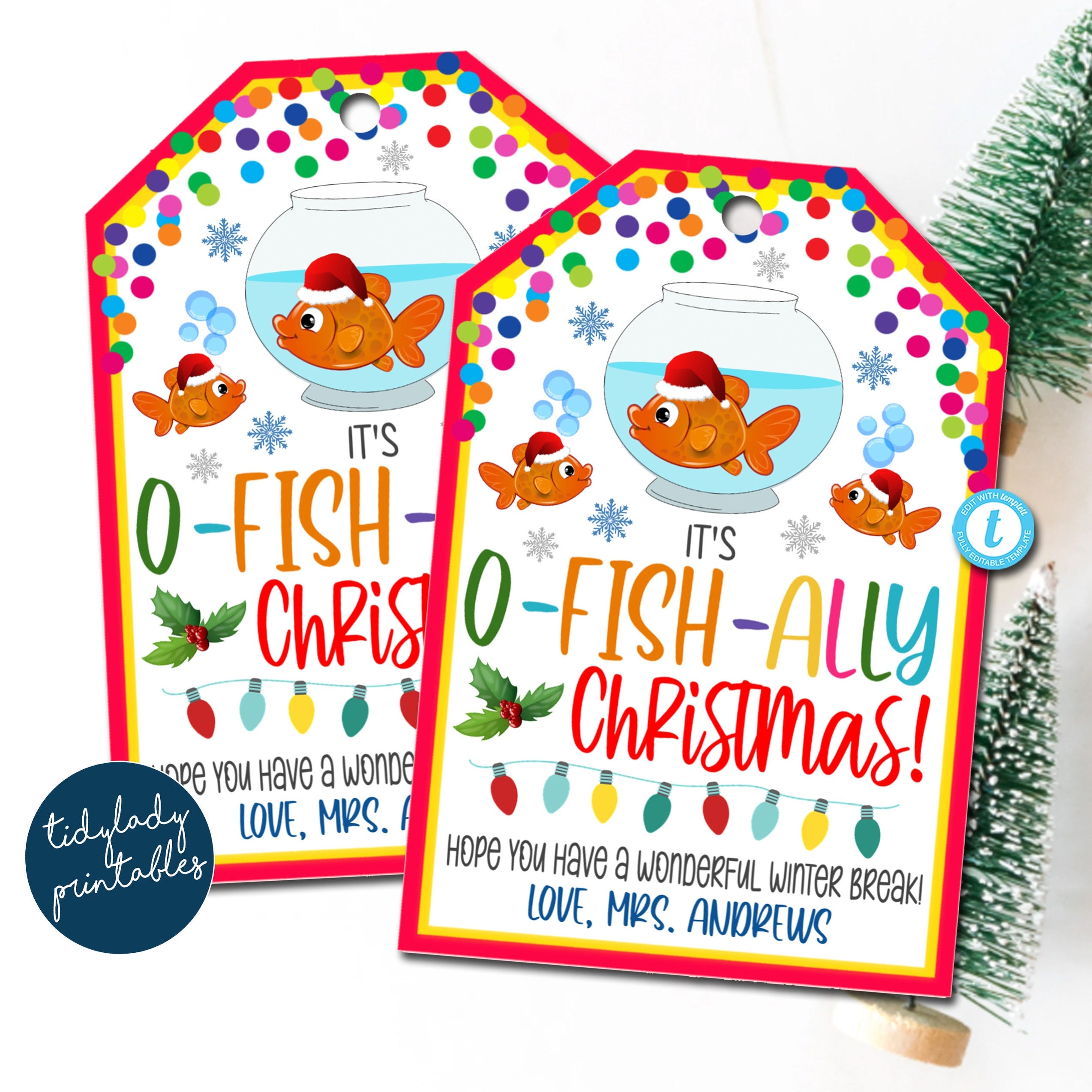 Christmas Goldfish Gift Tags, It's o-fish-ally Christmas — TidyLady ...